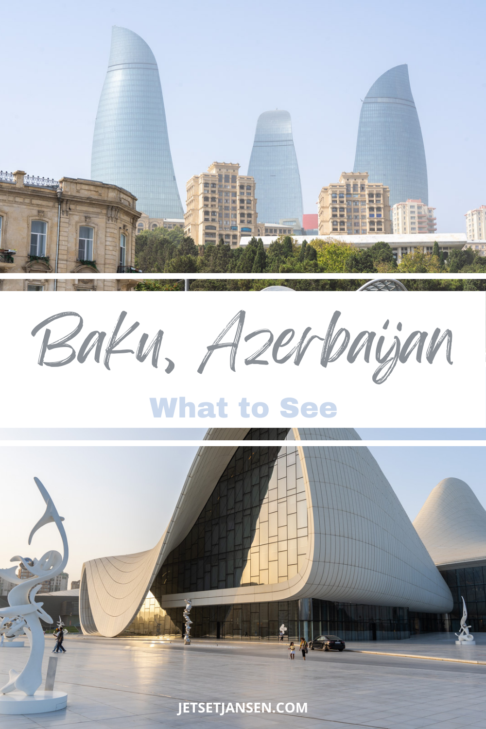 15 Places to Visit in Baku, Azerbaijan • Jetset Jansen